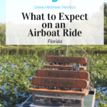 Dana Freeman Travels What To Expect on an Airboat Ride